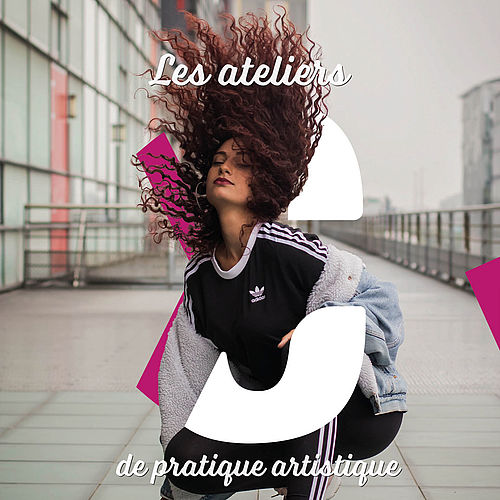Présentation des ateliers de pratique artistique - Direction culture ...
